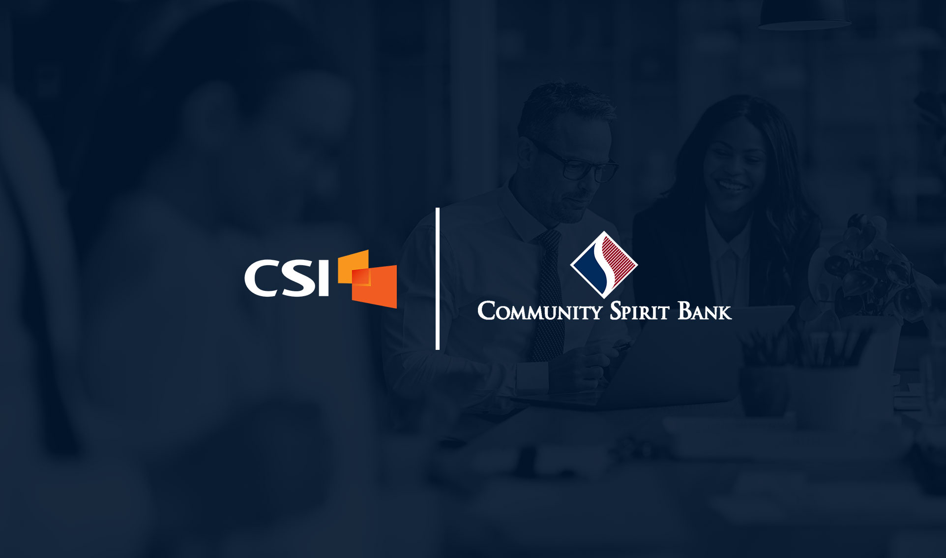 Community Spirit Bank Selects CSI to Integrate Multiple Technologies ...