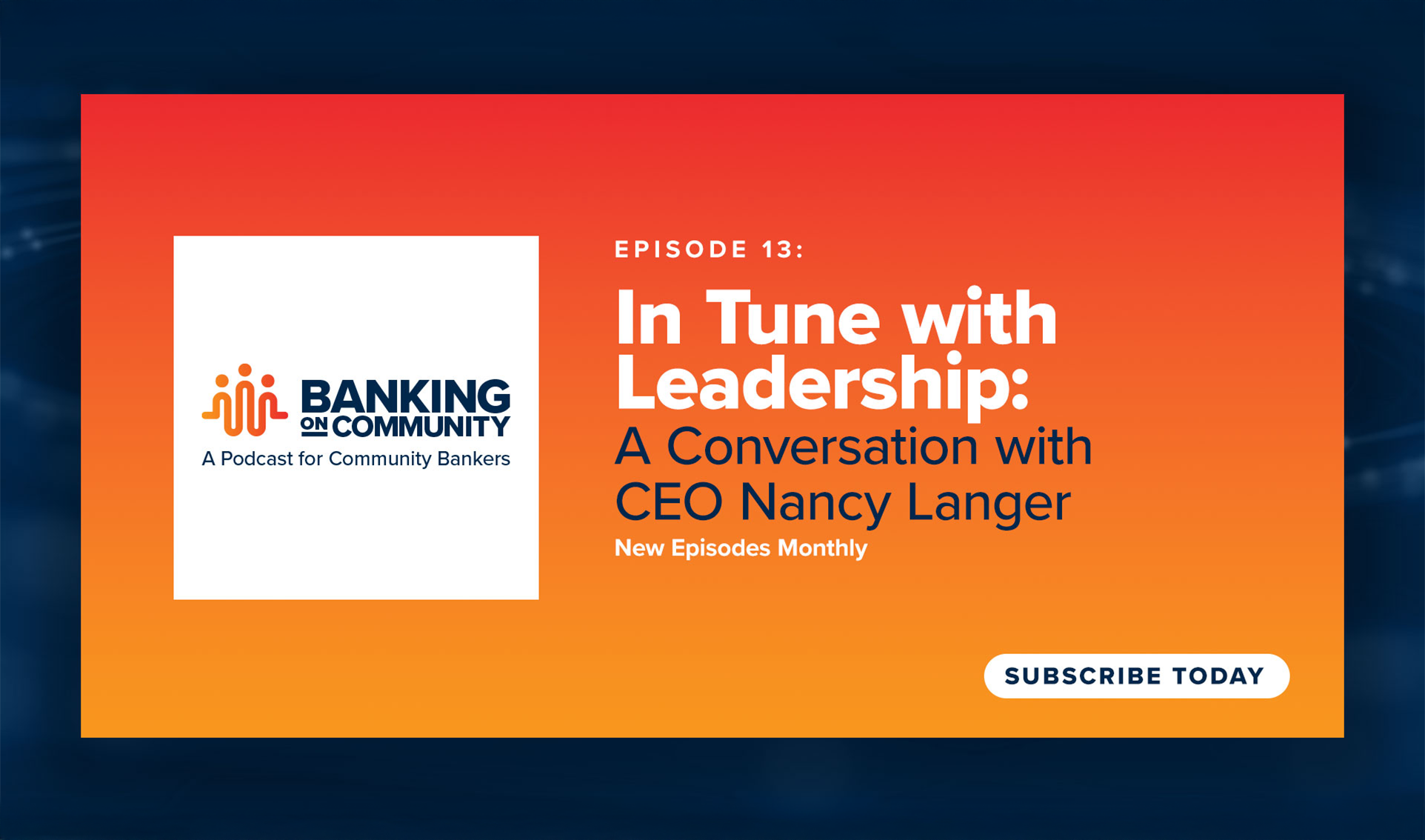 E13: In Tune with Leadership: a Conversation with CEO Nancy Langer | CSI